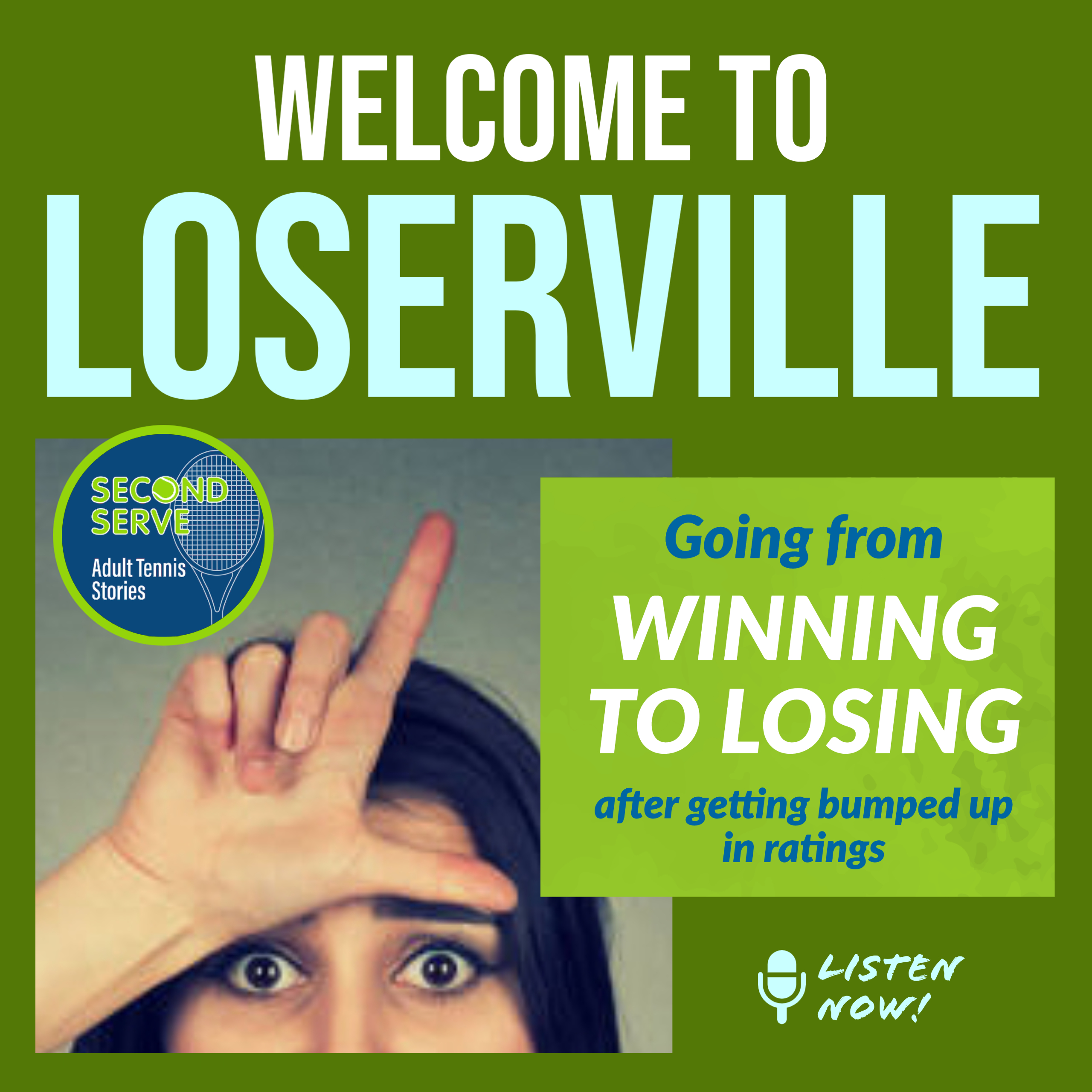 Ep. 90: Welcome to Loserville! | Second Serve Tennis Podcast