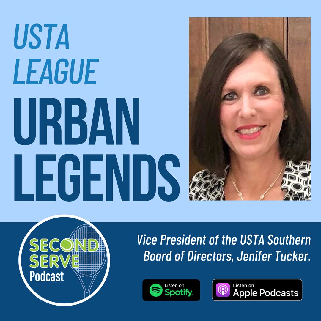 Ep. 265: USTA League Urban Legends | Second Serve Tennis Podcast
